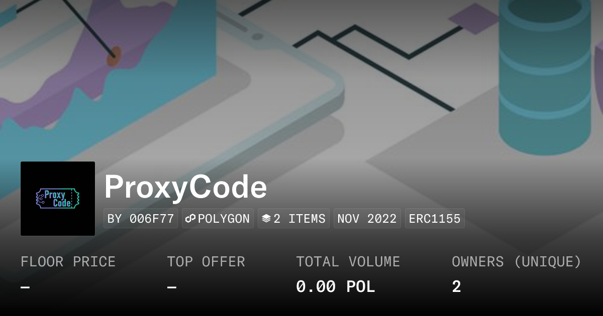 ProxyCode - Collection | OpenSea