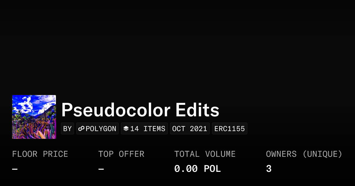 Pseudocolor Edits - Collection | OpenSea