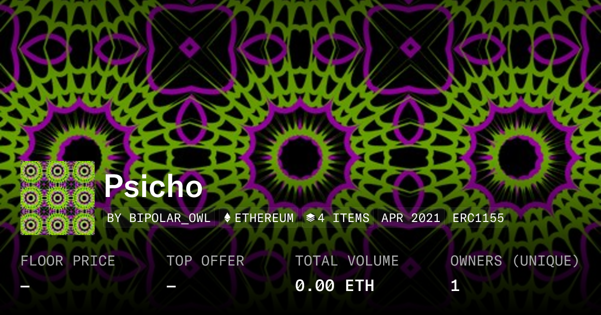 Psicho - Collection | OpenSea