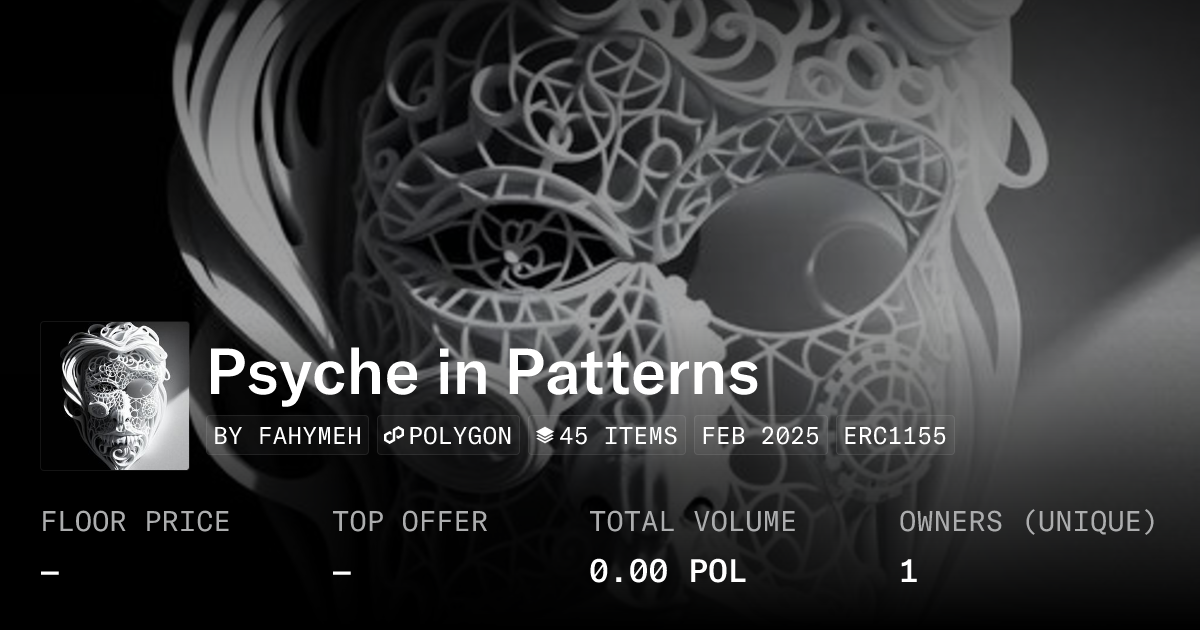 Psyche in Patterns - Collection | OpenSea