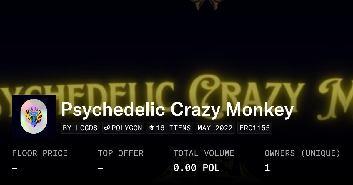 Psychedelic Crazy Monkey - Collection | OpenSea