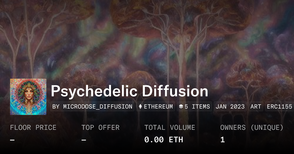 Psychedelic Diffusion - Collection | OpenSea
