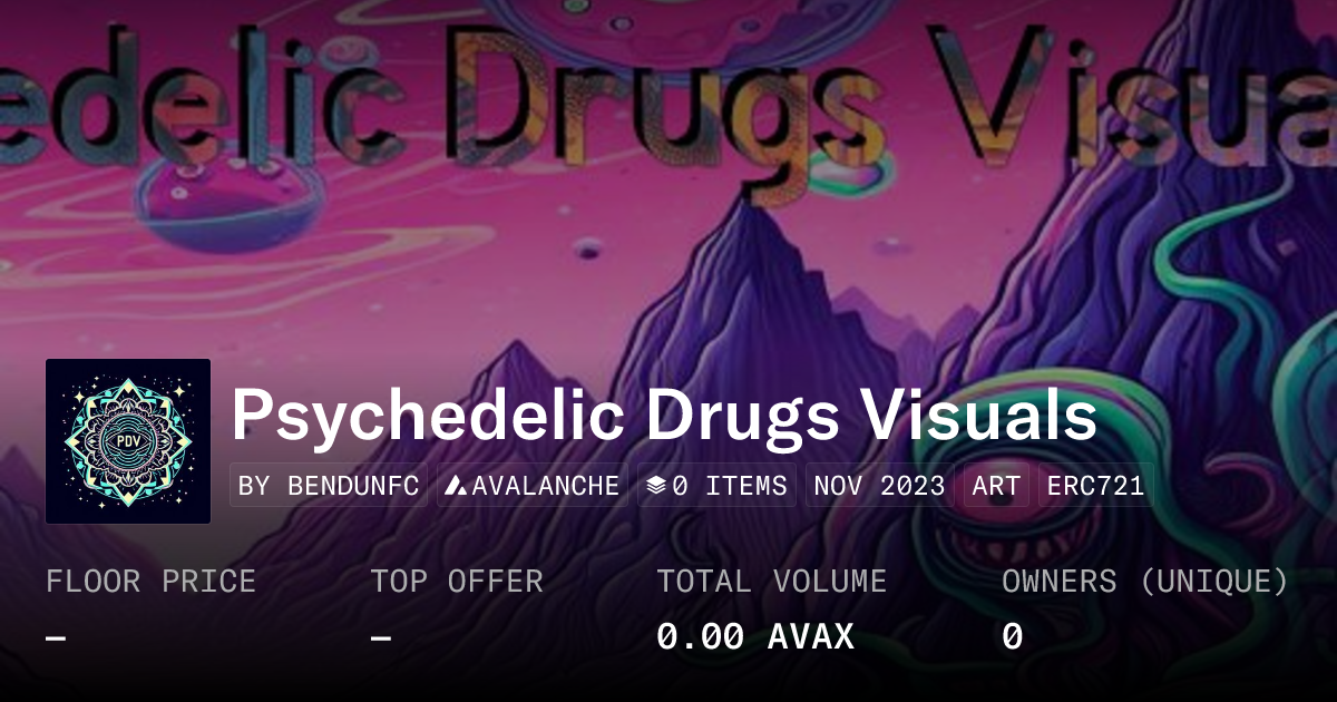Psychedelic Drugs Visuals - Collection | OpenSea