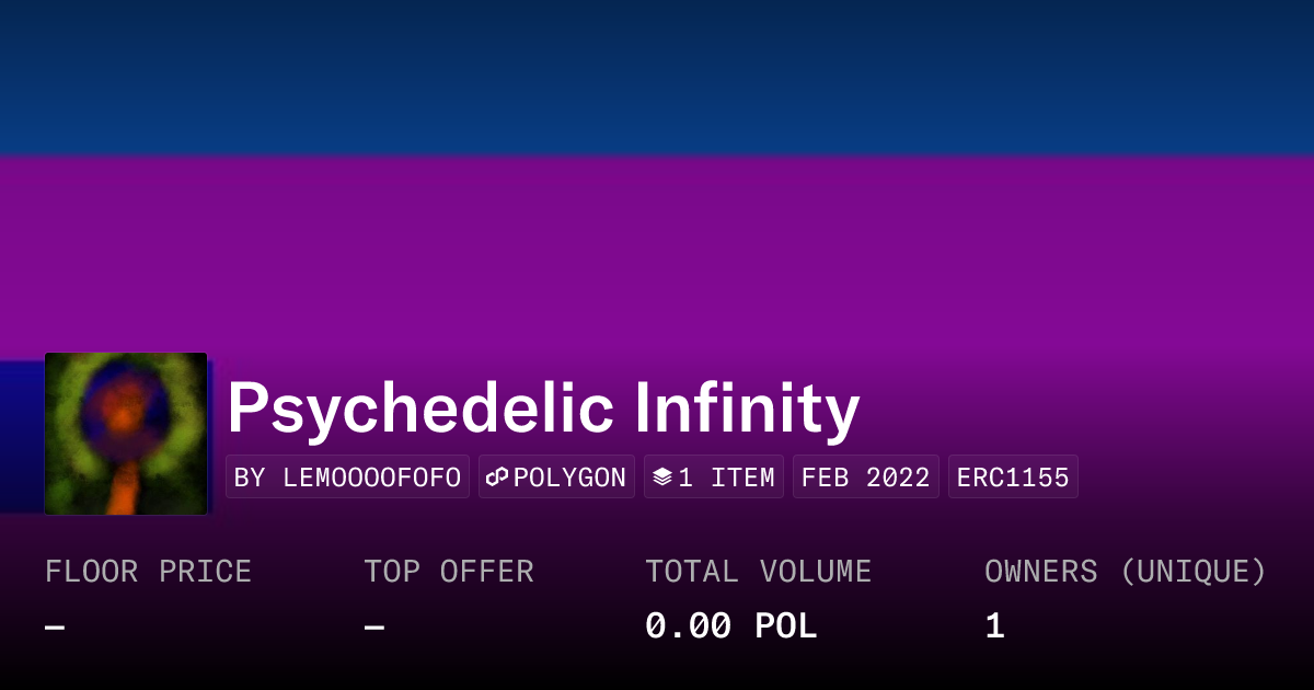 Psychedelic Infinity - Collection | OpenSea