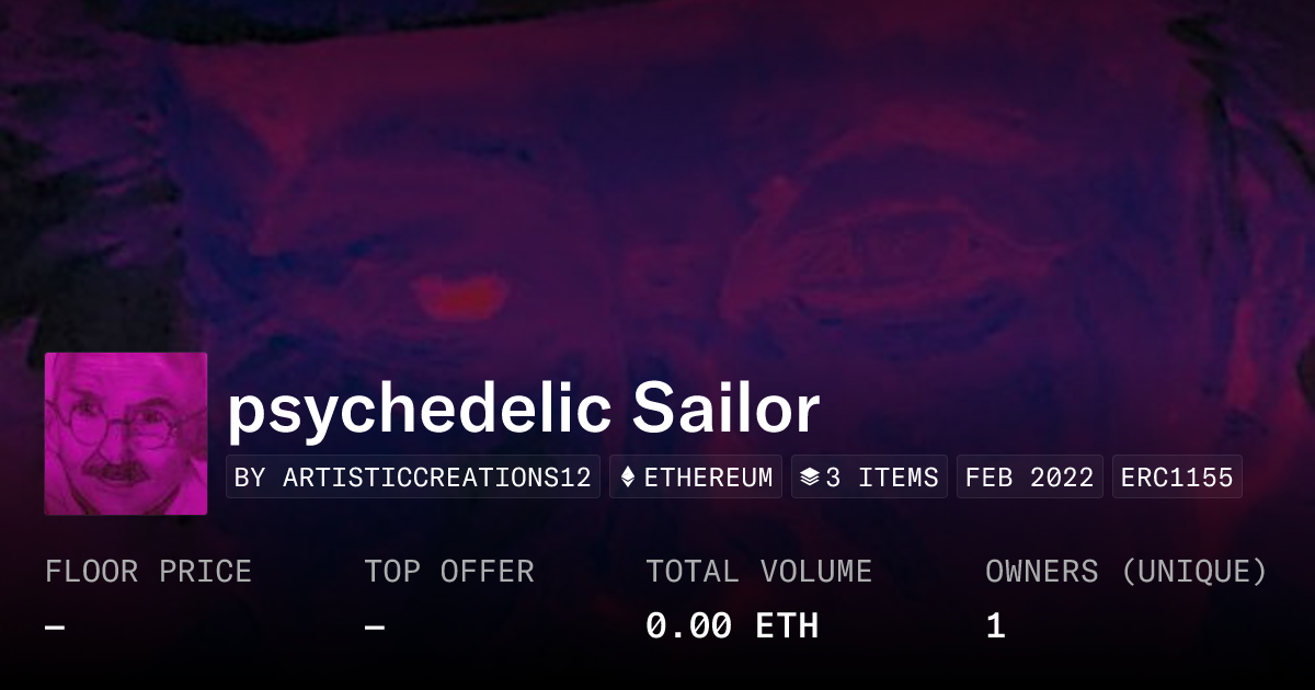 psychedelic Sailor - Collection | OpenSea