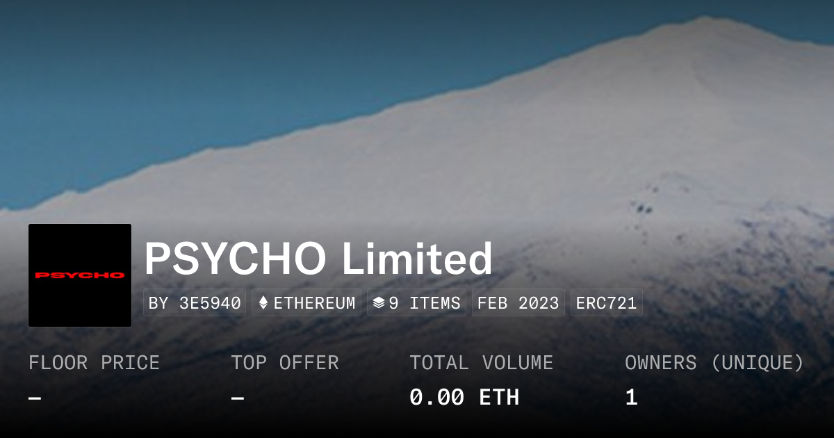 PSYCHO Limited - Collection | OpenSea