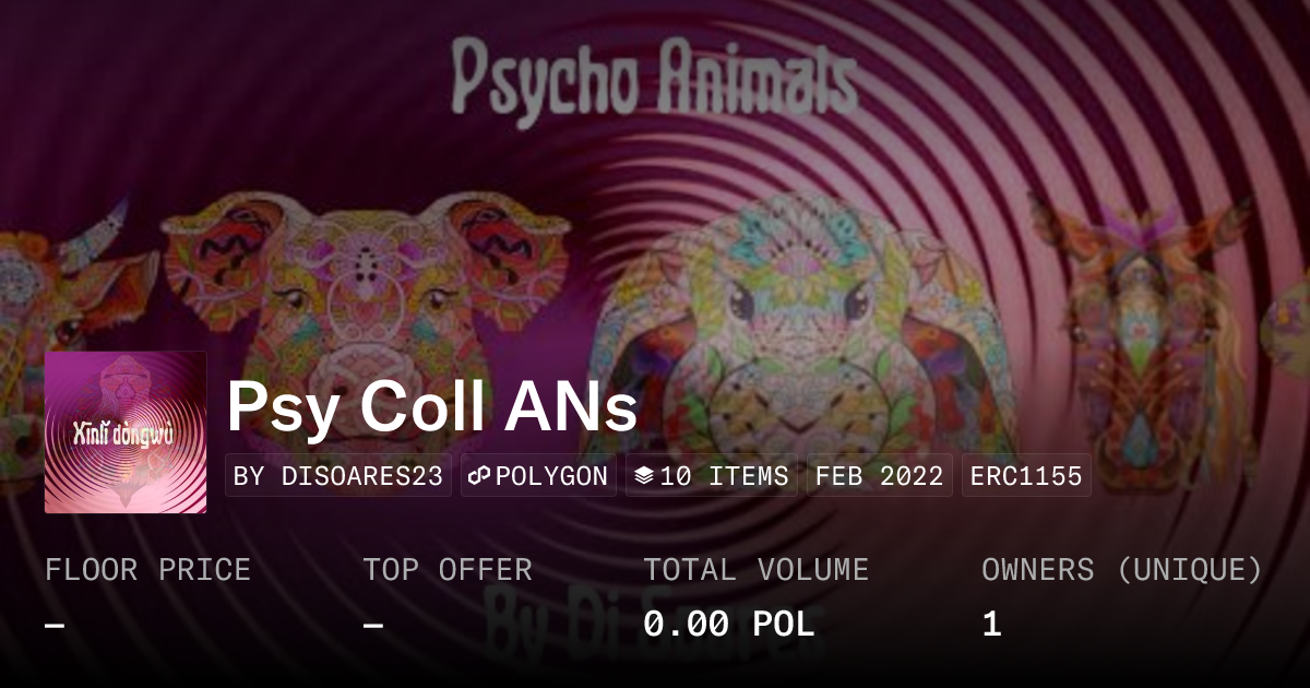 Psy Coll ANs - Collection | OpenSea
