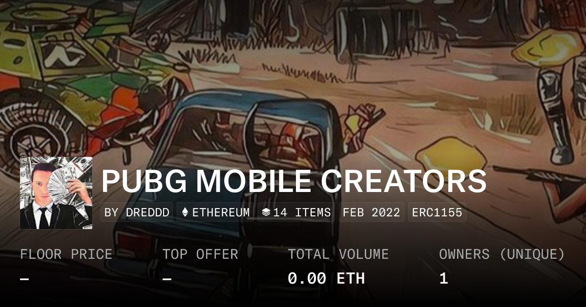 PUBG MOBILE CREATORS - Collection | OpenSea
