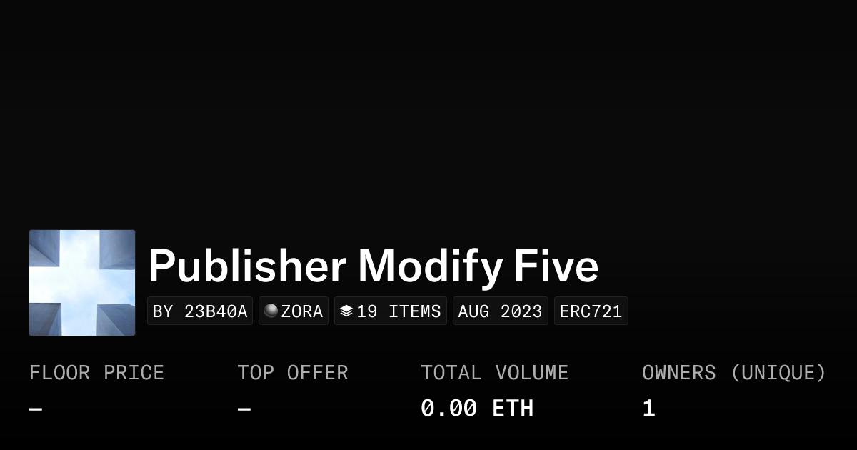 Publisher Modify Five - Collection | OpenSea