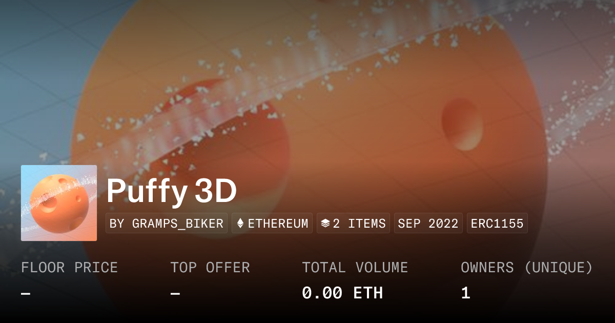 Puffy 3D - Collection | OpenSea