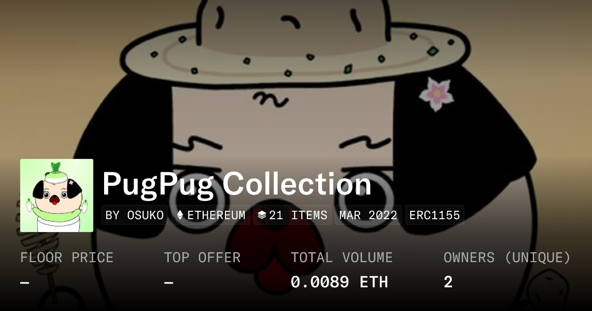 PugPug Collection - Collection | OpenSea