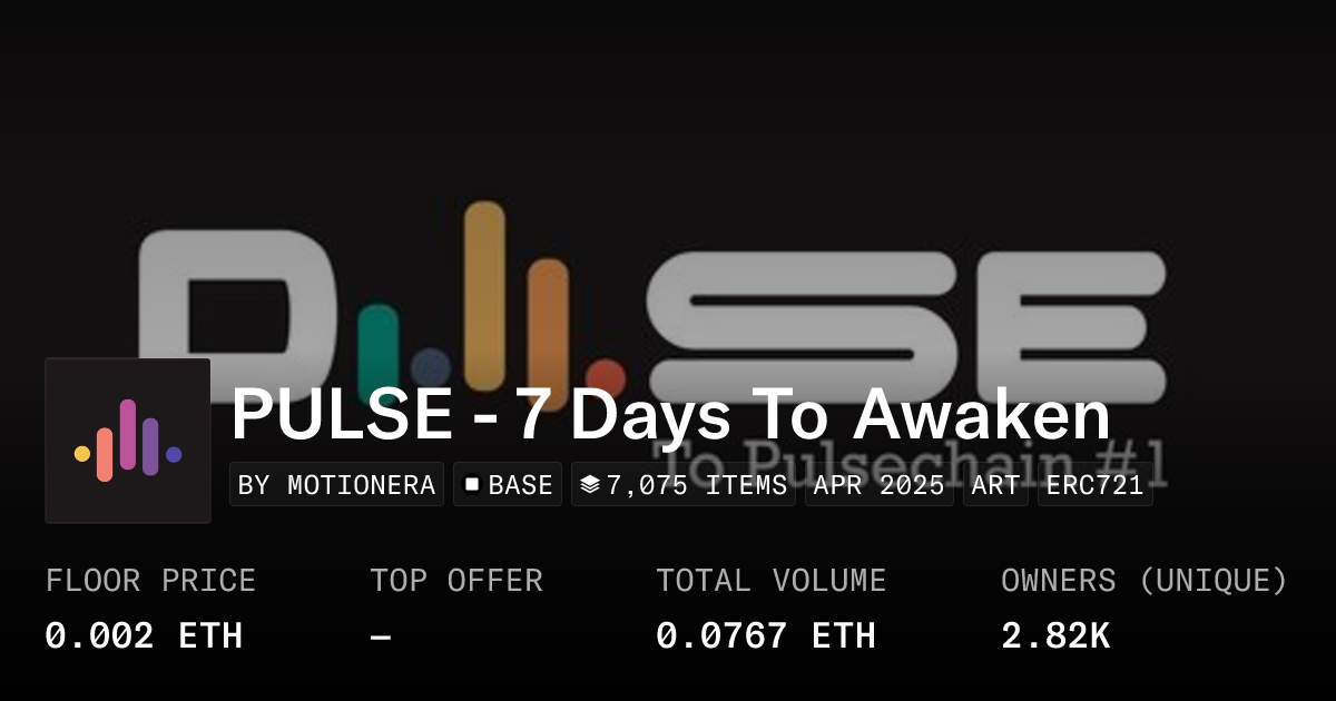 PULSE - 7 Days To Awaken - Collection | OpenSea