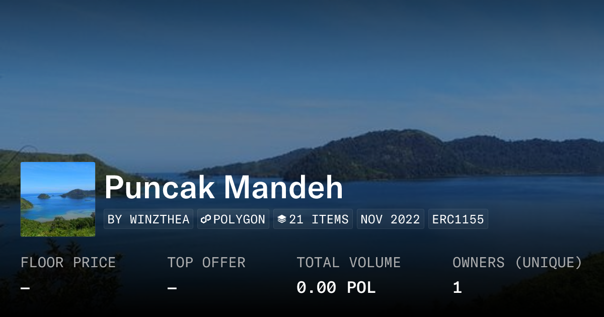 Puncak Mandeh - Collection | OpenSea