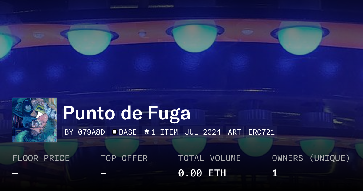 Punto de Fuga - Collection | OpenSea