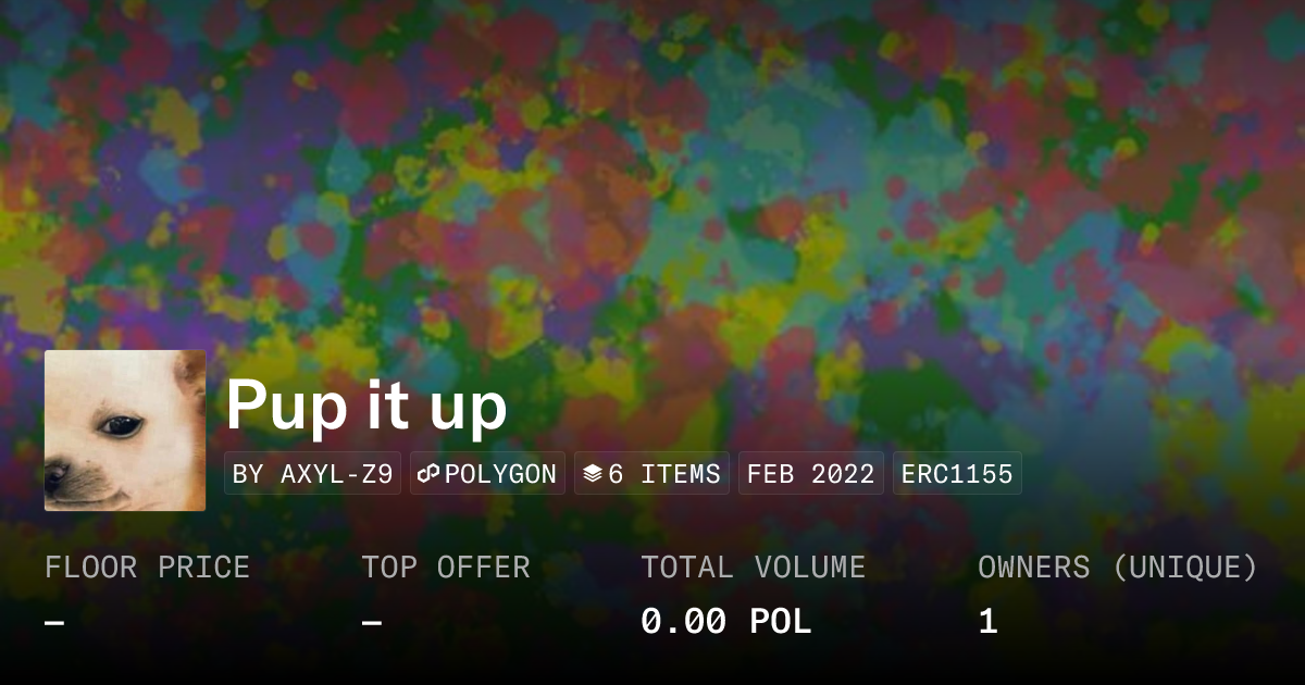 Pup it up - Collection | OpenSea