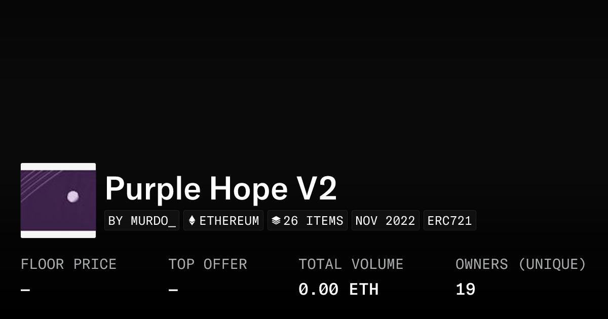 Purple Hope V2 - Collection | OpenSea