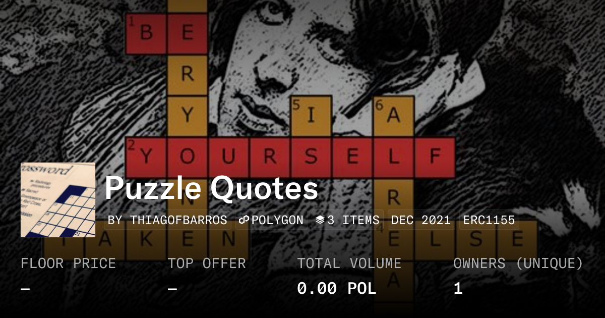 Puzzle Quotes - Collection | OpenSea