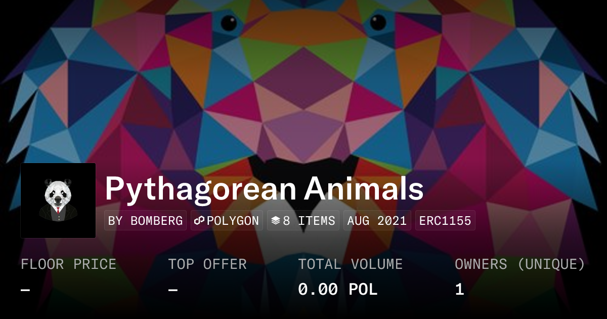 Pythagorean Animals - Collection | OpenSea