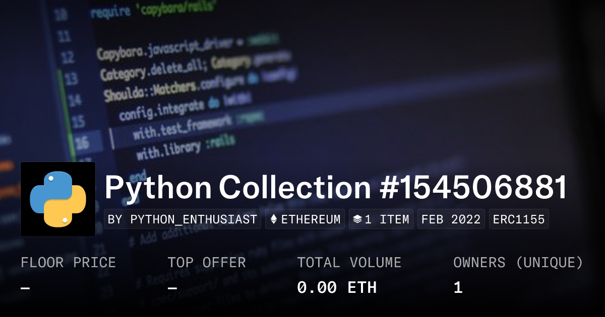 Python Collection #154506881 - Collection | OpenSea