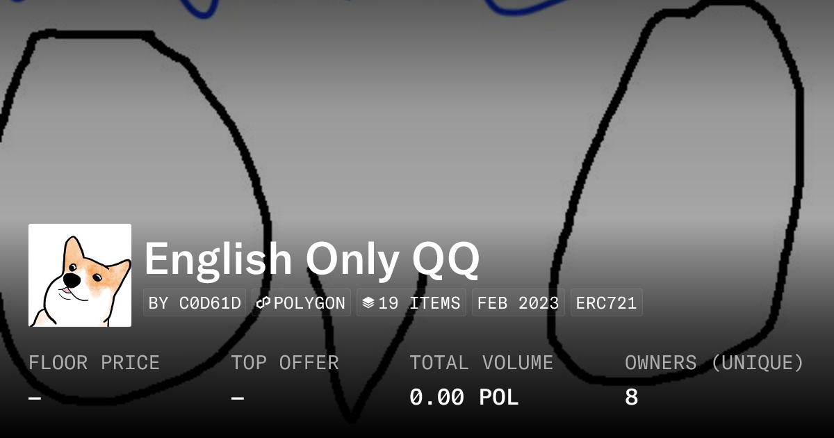 English Only QQ - Collection | OpenSea