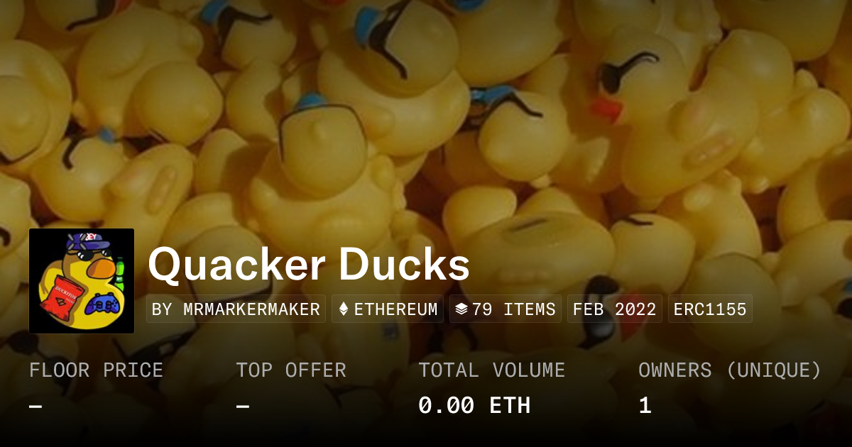 Quacker Ducks - Collection | OpenSea