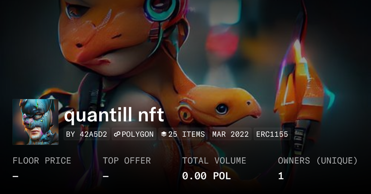 quantill nft - Collection | OpenSea