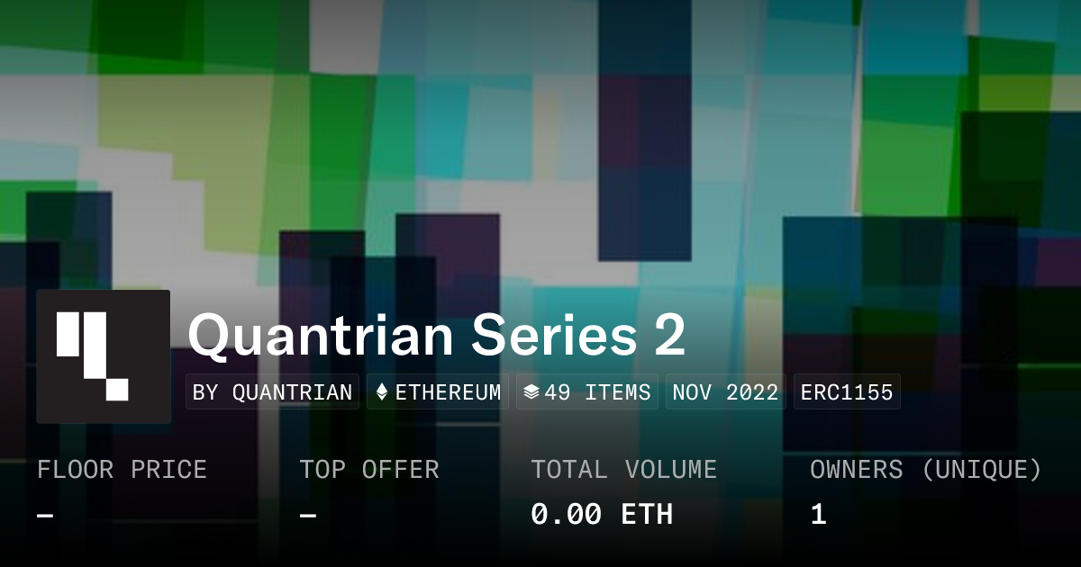 Quantrian Series 2 - Collection | OpenSea