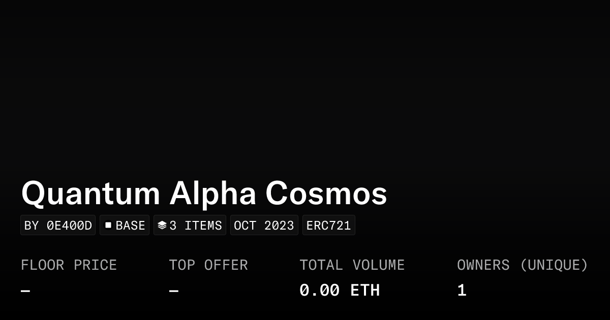 Quantum Alpha Cosmos - Collection | OpenSea