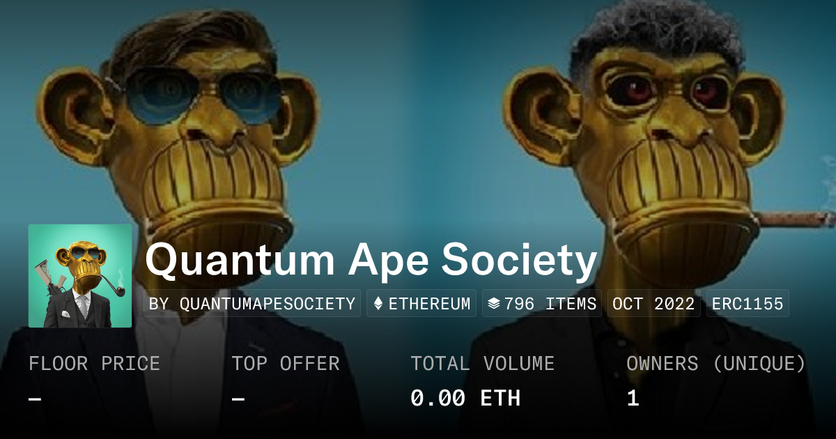 Quantum Ape Society - Collection | OpenSea