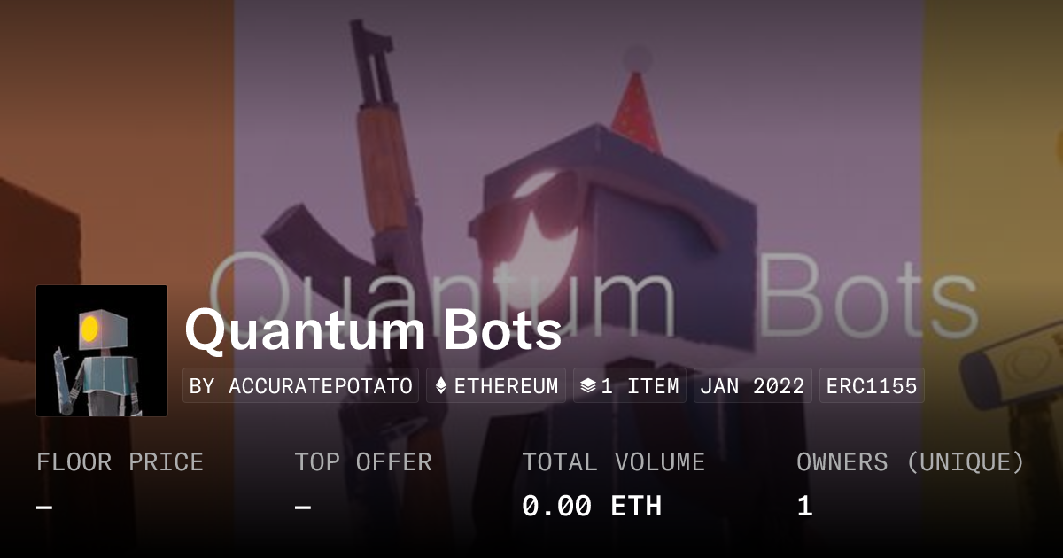 Quantum Bots - Collection | OpenSea
