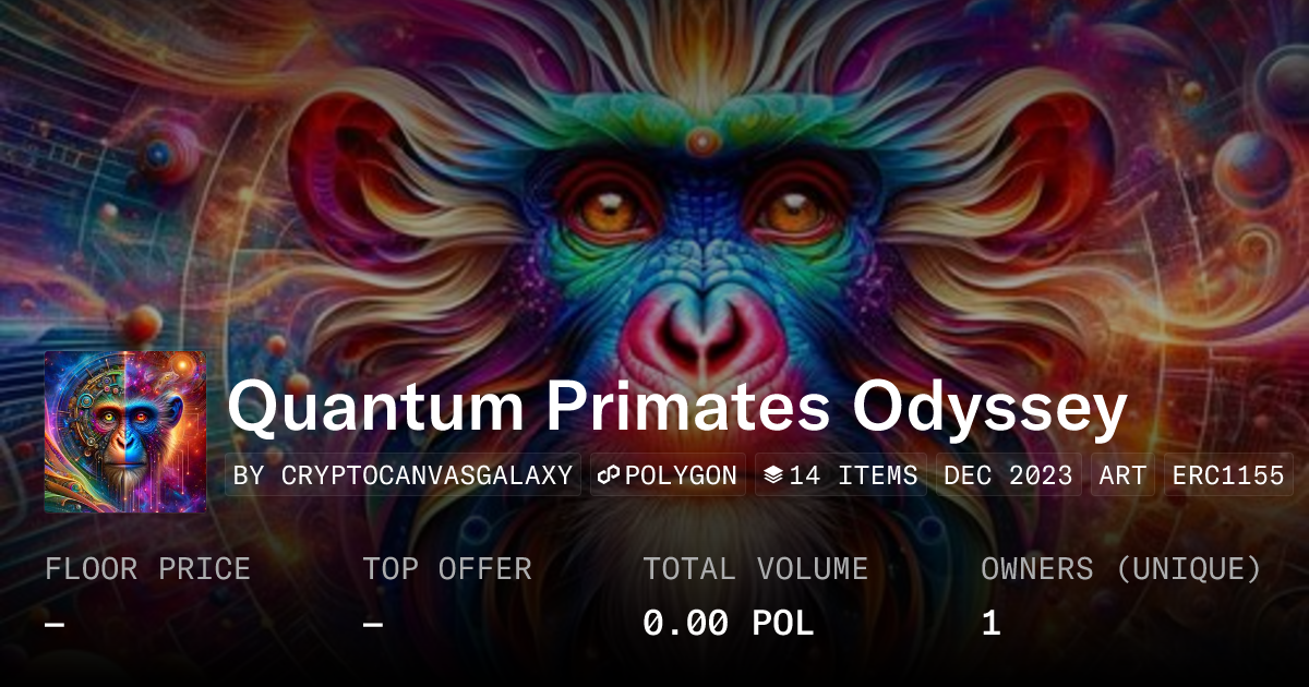 Quantum Primates Odyssey - Collection | OpenSea