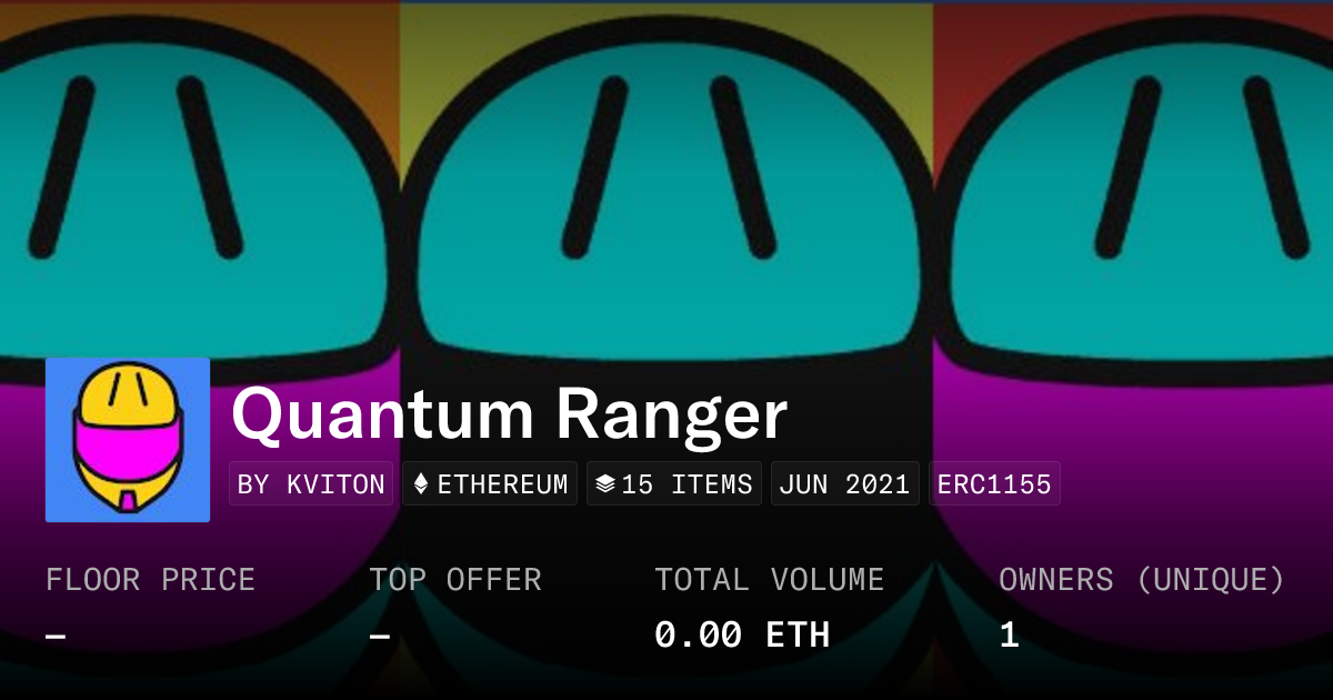 Quantum Ranger - Collection | OpenSea