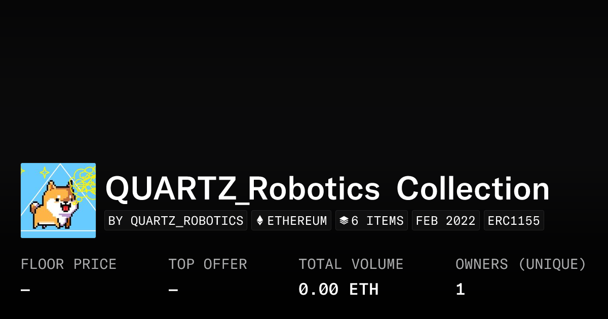 QUARTZ_Robotics Collection - Collection | OpenSea