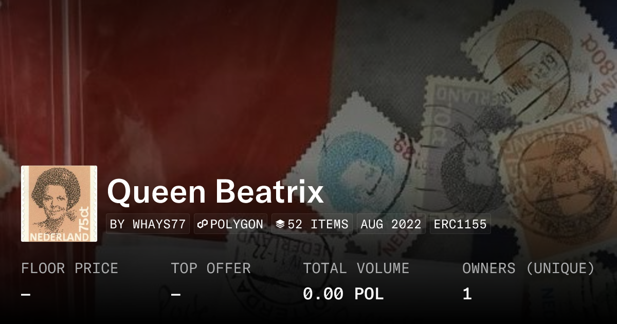 Queen Beatrix - Collection | OpenSea