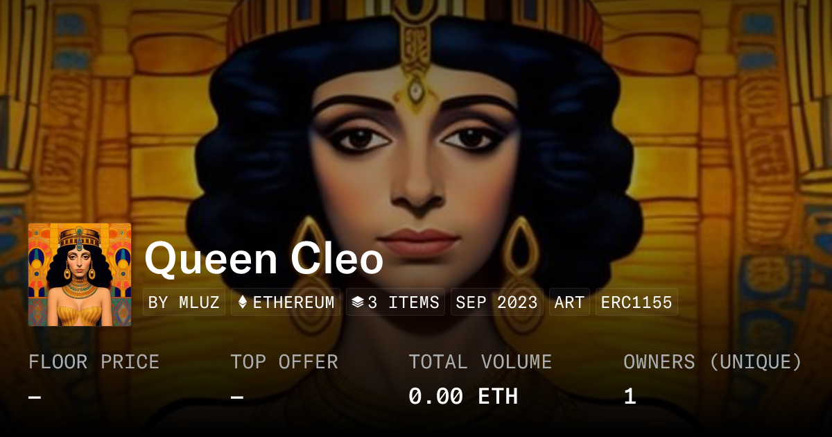 Queen Cleo - Collection | OpenSea