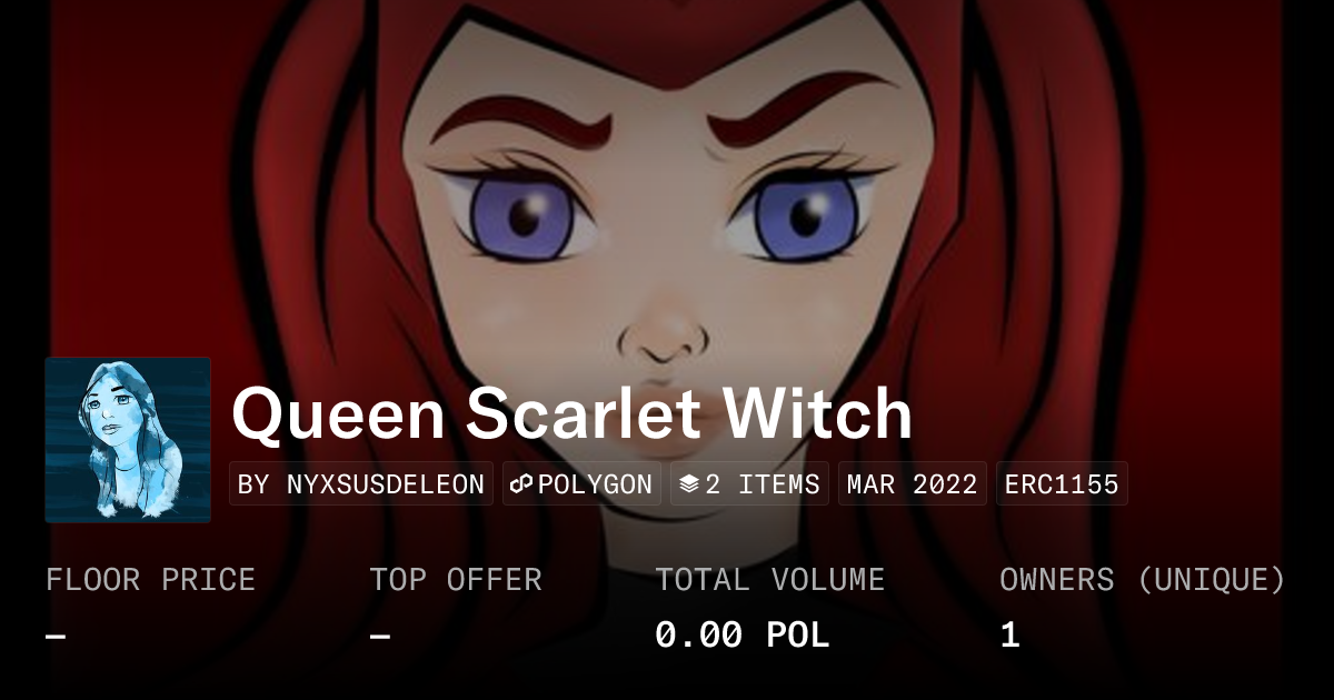 Queen Scarlet Witch - Collection | OpenSea