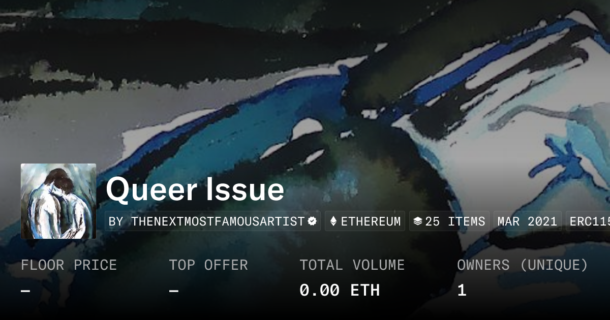 Queer Issue - Collection | OpenSea
