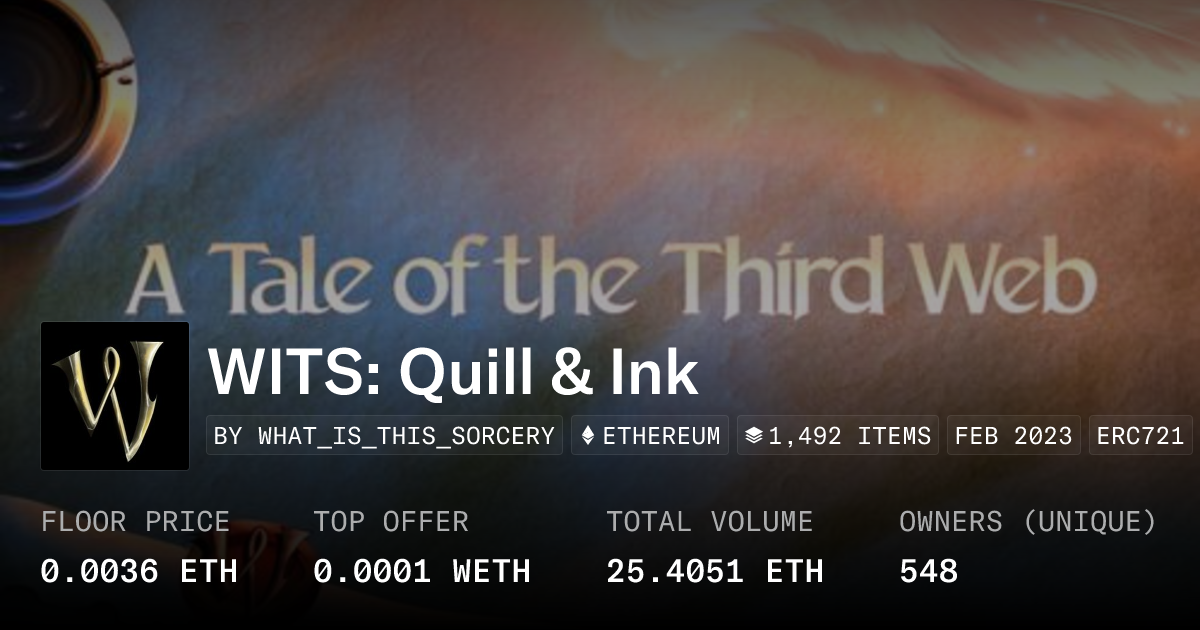 WITS: Quill & Ink - Collection | OpenSea