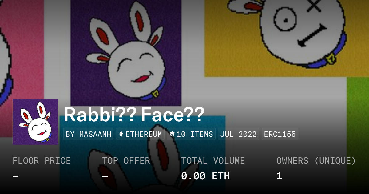 Rabbi?? Face?? - Collection | OpenSea