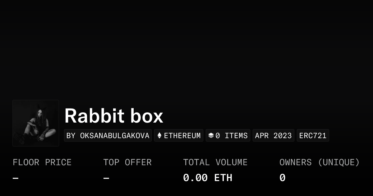 Rabbit box - Collection | OpenSea
