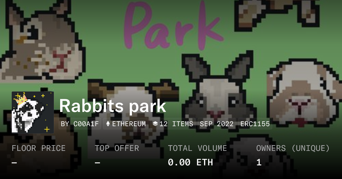 Rabbits park - Collection | OpenSea