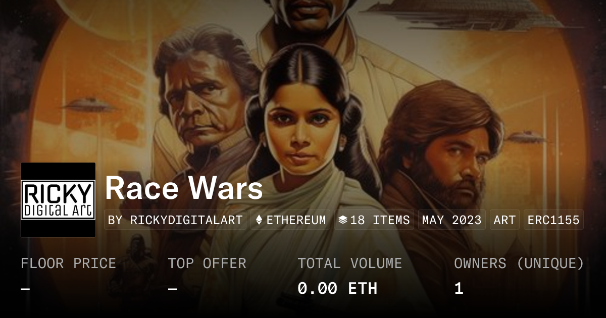 Race Wars - Collection | OpenSea