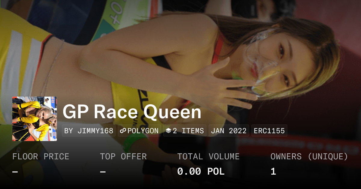 GP Race Queen - Collection | OpenSea