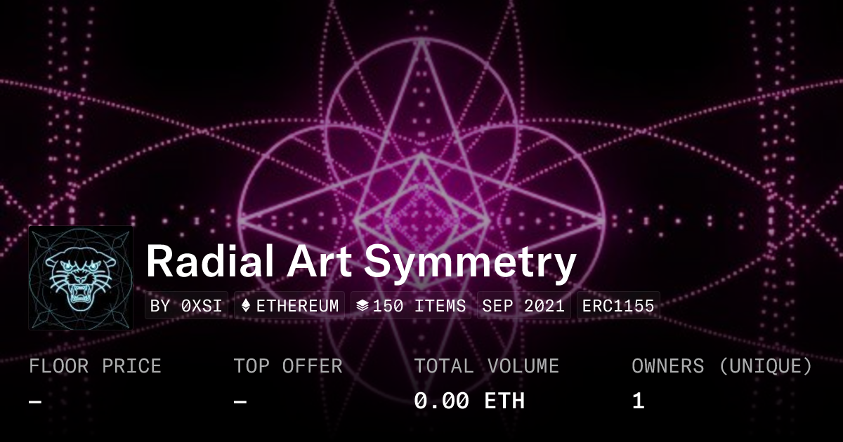 Radial Art Symmetry - Collection | OpenSea