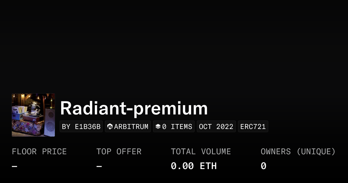 Radiant-premium - Collection | OpenSea