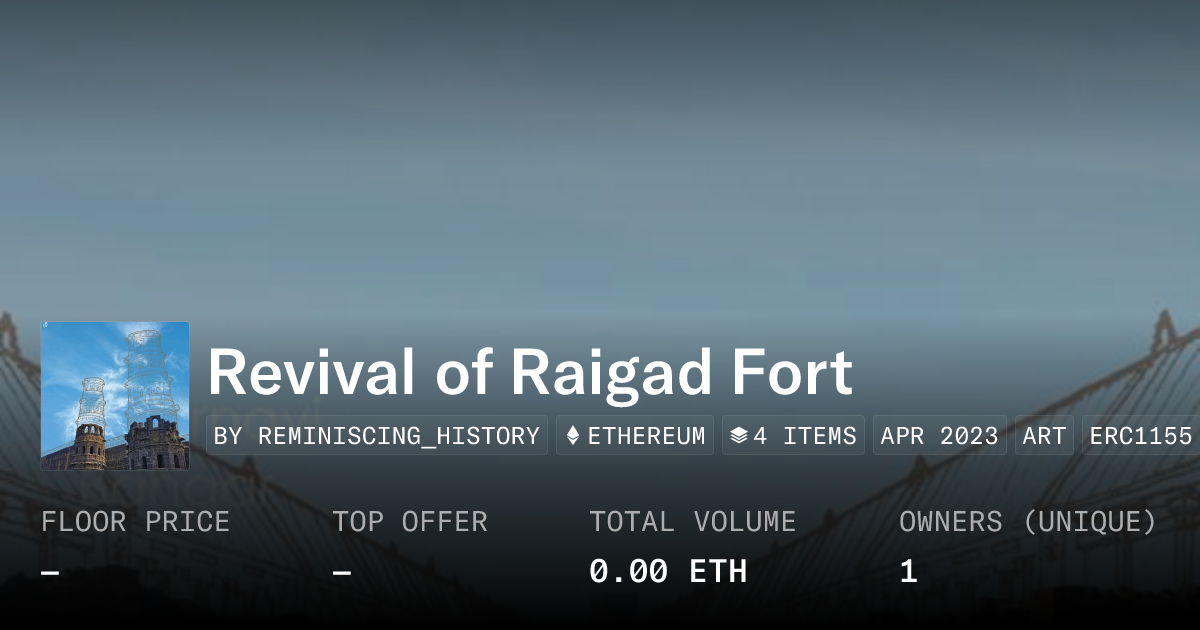 Revival of Raigad Fort - Collection | OpenSea