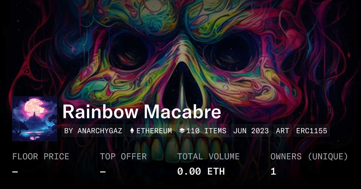 Rainbow Macabre - Collection | OpenSea