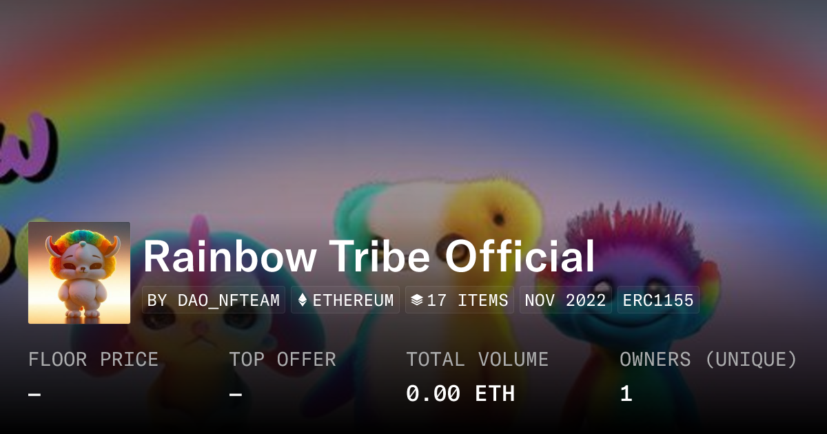 Rainbow Tribe Official - Collection | OpenSea
