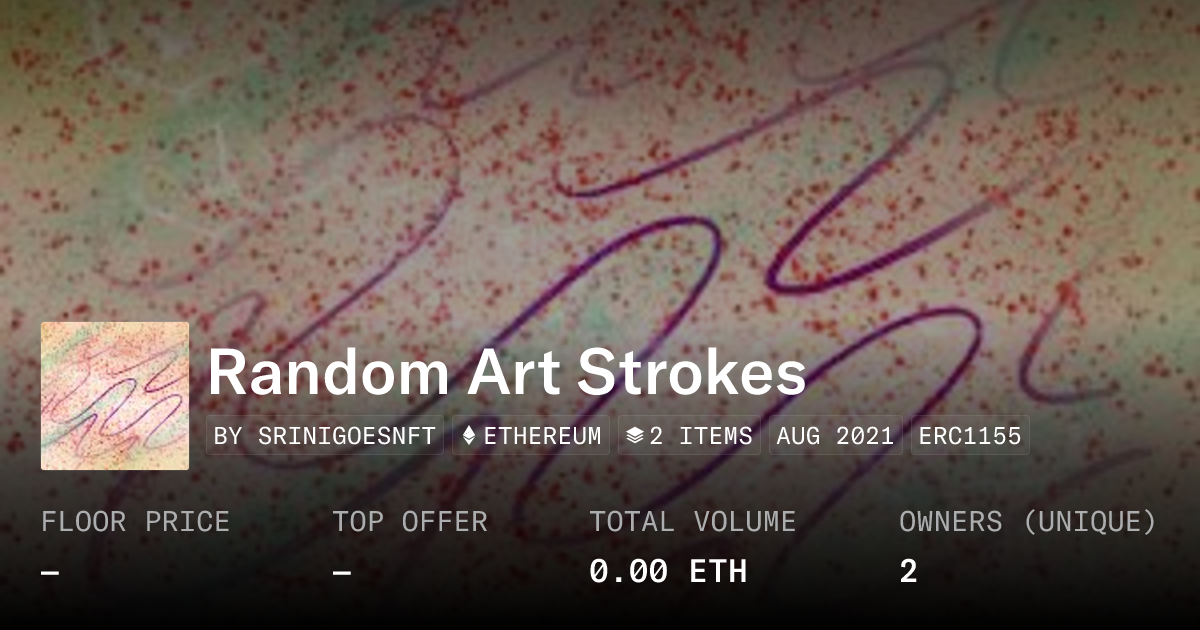 Random Art Strokes - Collection | OpenSea