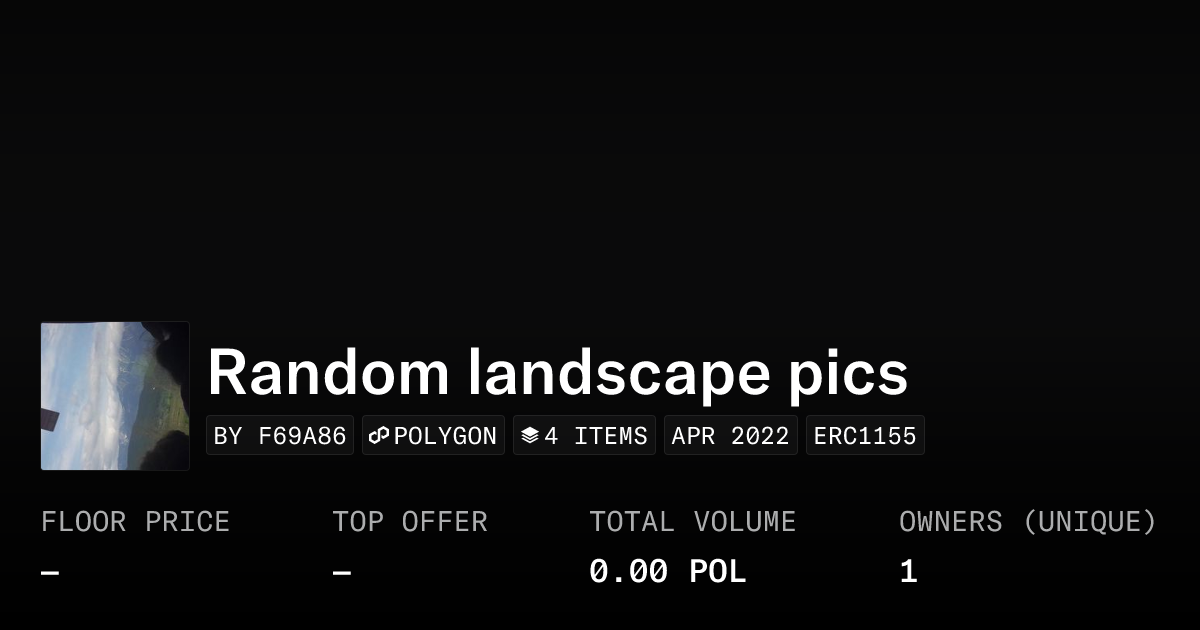 Random landscape pics - Collection | OpenSea